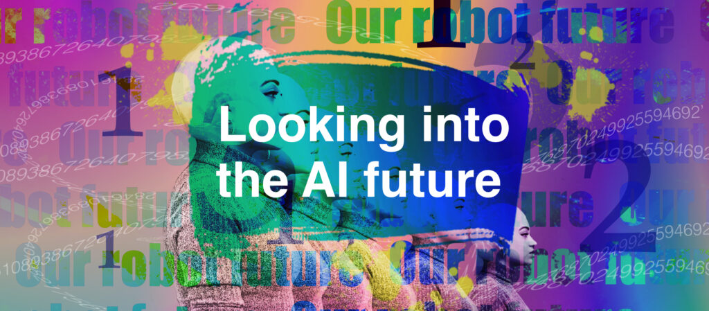 Looking into the AI future - Veronique Frizzell